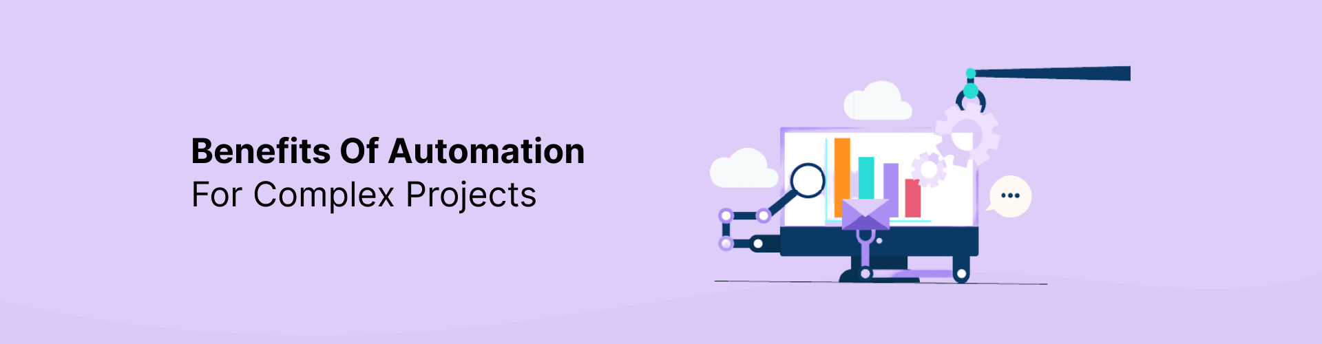 Benefits of automation for complex projects