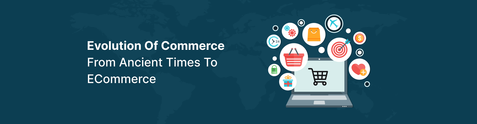 Evolution of Commerce From Ancient Times to eCommerce