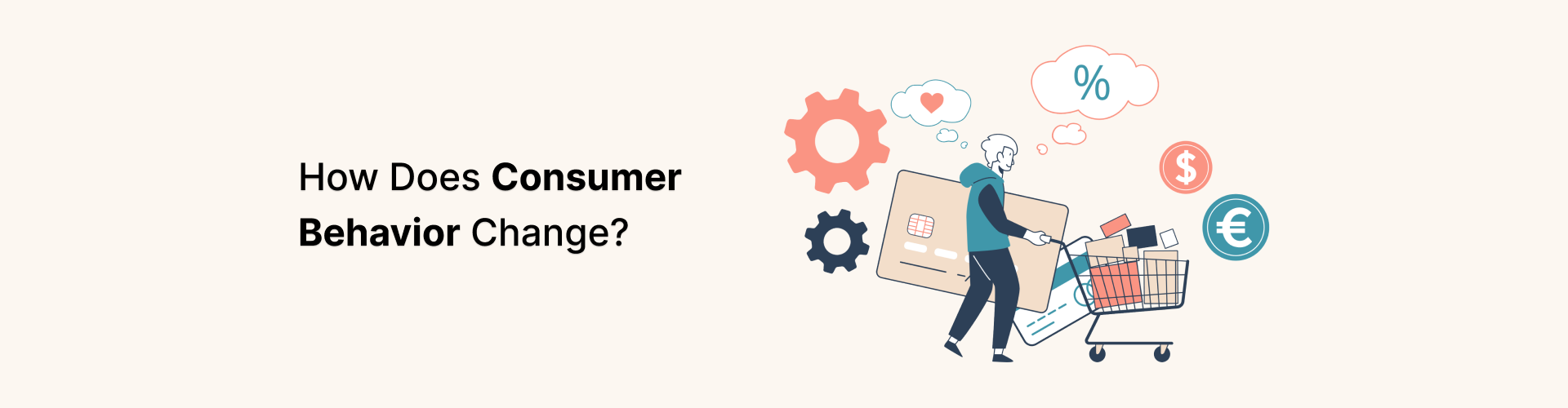 How Does Consumer Behavior Change