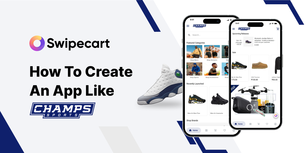 How to create an app like Champs Sports