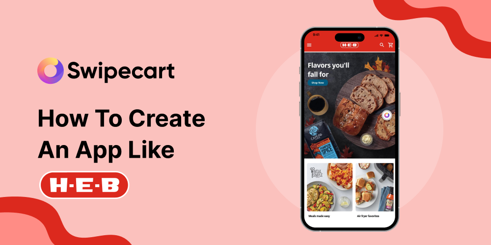 How to create an app like H-E-B