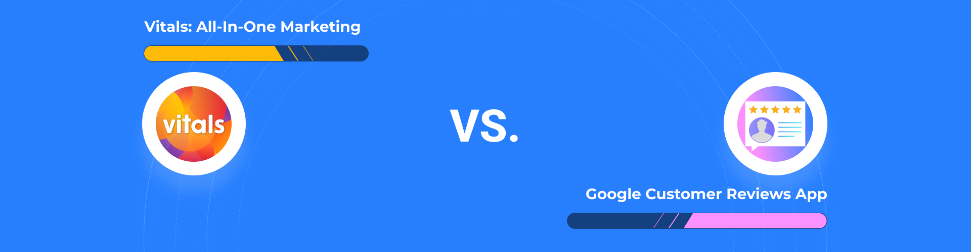 Vitals: All‑in‑One Marketing vs Google Customer Reviews App